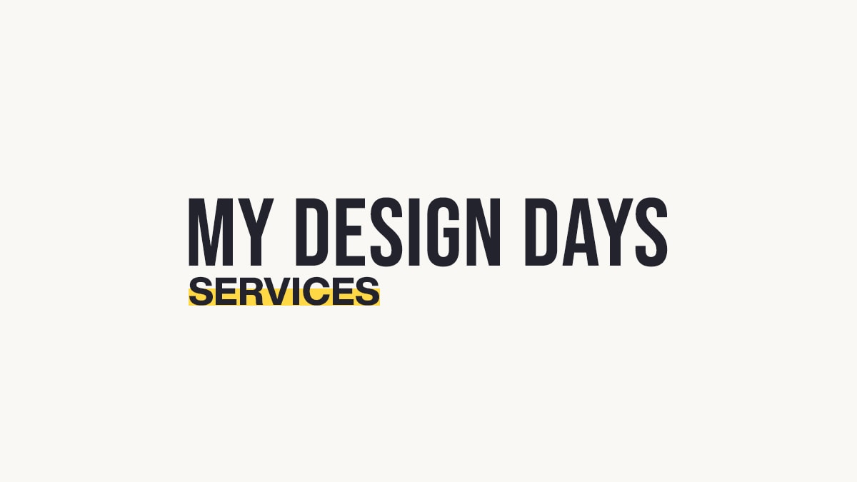 My Design Days Services
